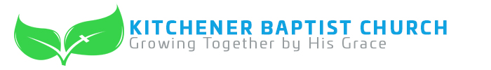 Kitchener Baptist Church > Growing Together By His Grace